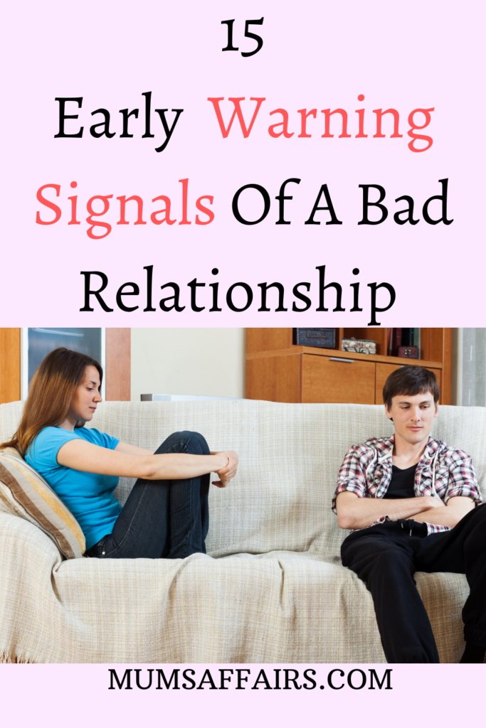 15 Early Relationship Red Flags - Mums Affairs