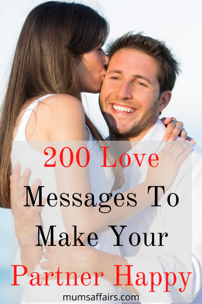 200 Love Messages To Make Your Partner Happy - Mums Affairs