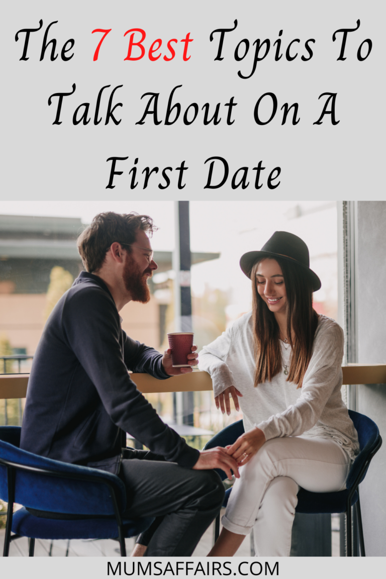 The 7 Best Topics to Talk About on a First Date - Mums Affairs