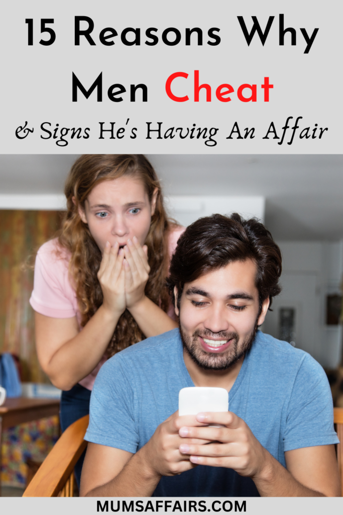 Why Men Cheat And How It Ruins Relationships - Mums Affairs