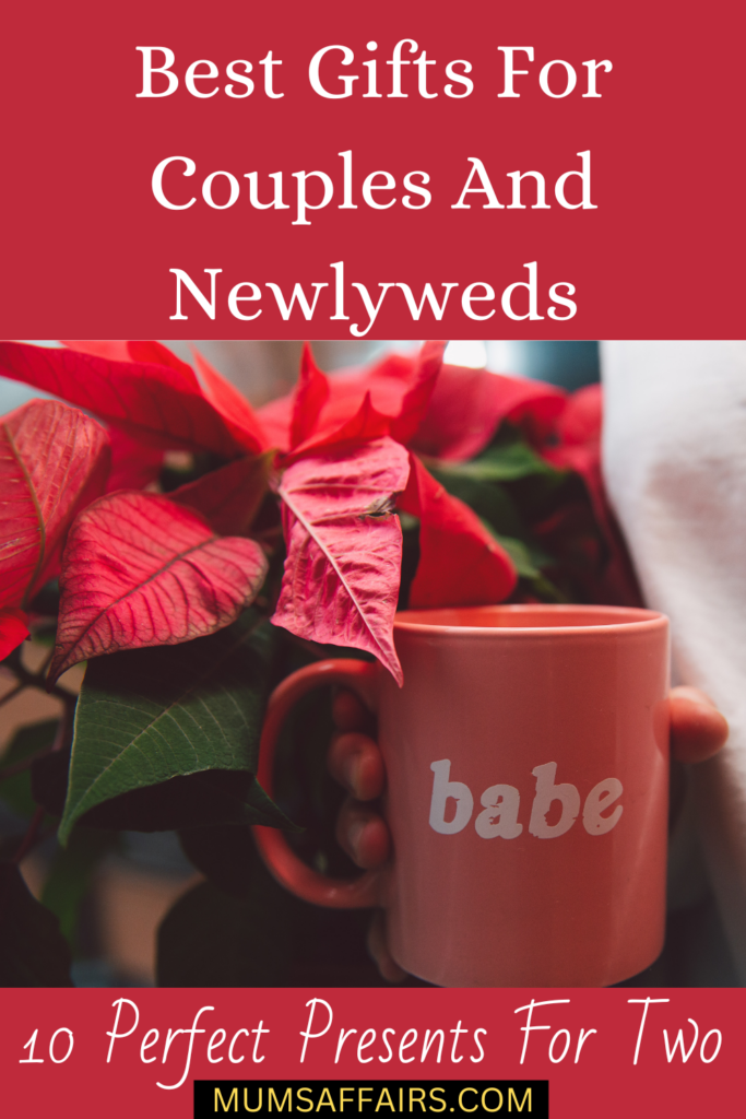 Best Gifts For Couples And Newlyweds: 10 Perfect Present For Two - Mums ...
